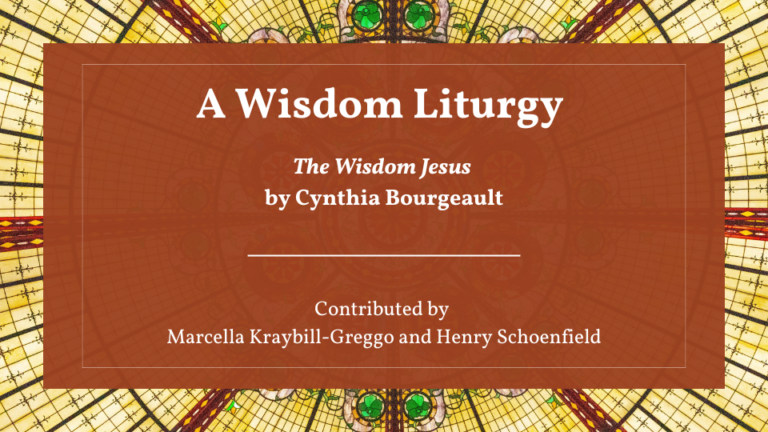 Wisdom Liturgy: The Wisdom Jesus - Wisdom Waypoints