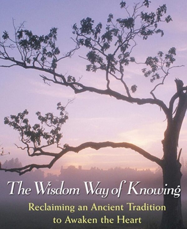 The Wisdom Way of Knowing | Wisdom Practice Book Circle 2026 - Wisdom ...